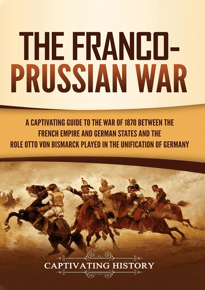 The Franco-Prussian War by Geoffrey Wawro - Bookshelf.pk Pakistan