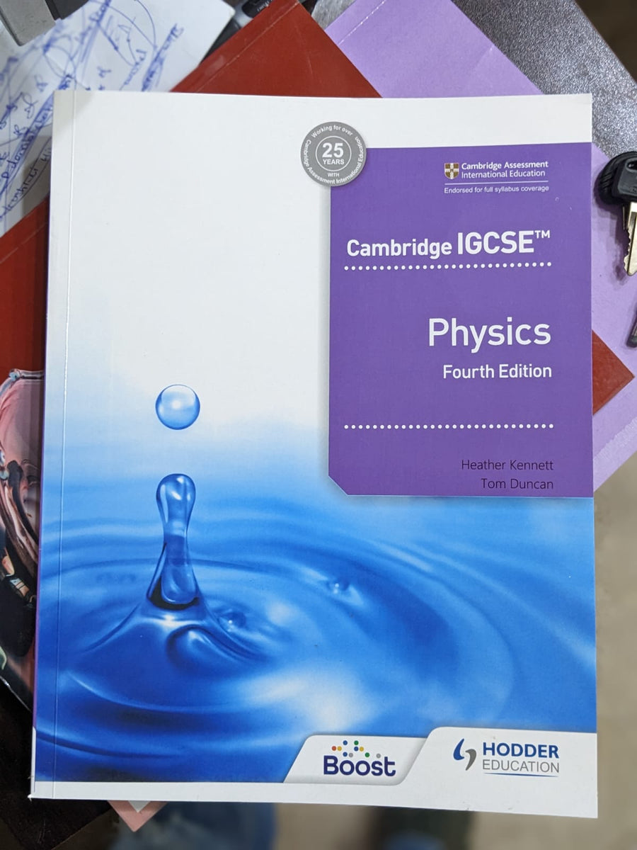 Cambridge IGCSE Physics 4th Edition Hodder by Heather Kennett, Tom ...