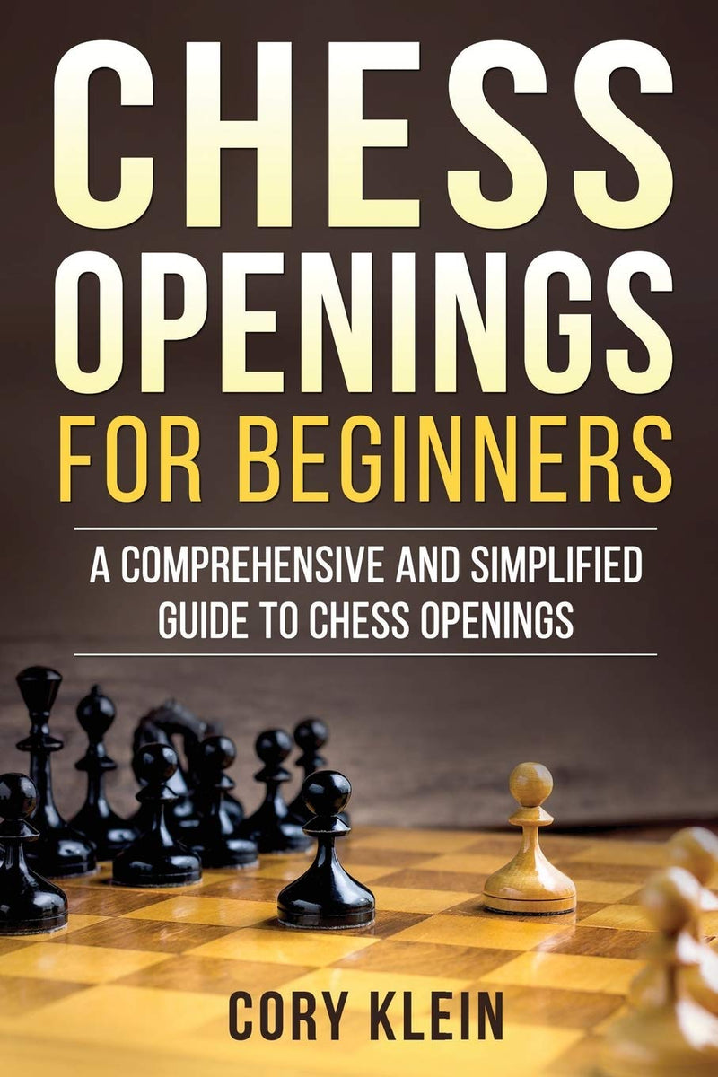 Chess Openings for Beginners by Cory Klein - Bookshelf.pk Pakistan