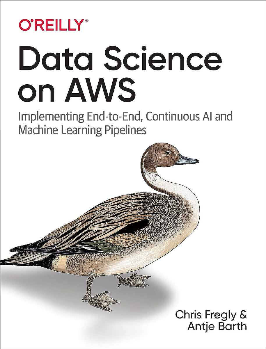 Data Science on AWS by Chris Fregly - Bookshelf.pk Pakistan