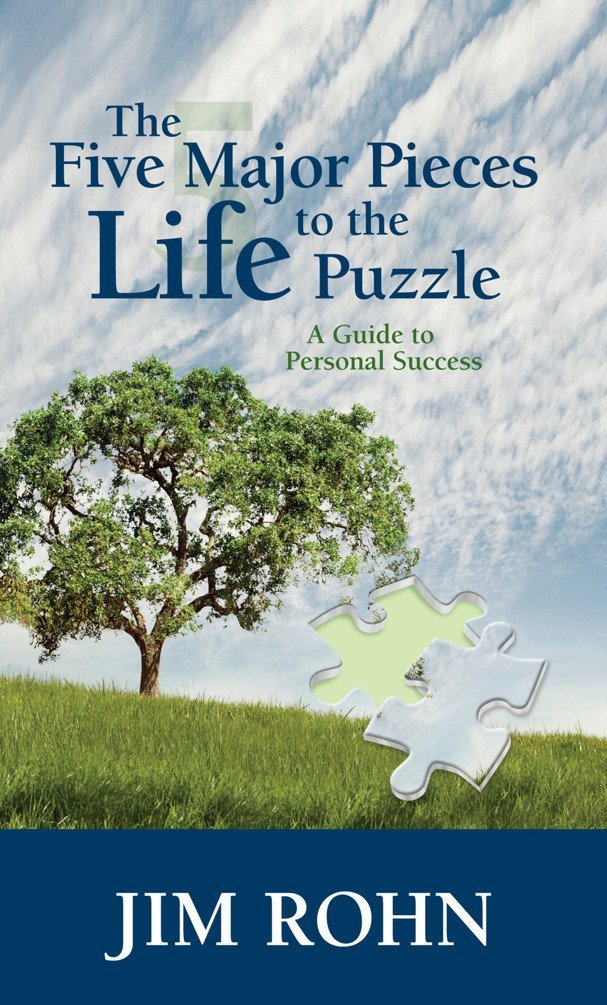 THE FIVE MAJOR PIECES TO THE LIFE PUZZLE by Jim Rohn - Bookshelf.pk ...