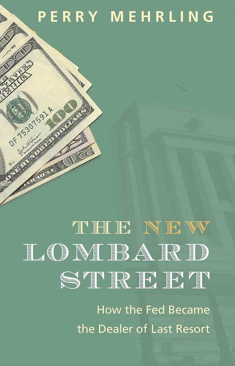 The New Lombard Street by Perry Mehrling - Bookshelf.pk Pakistan